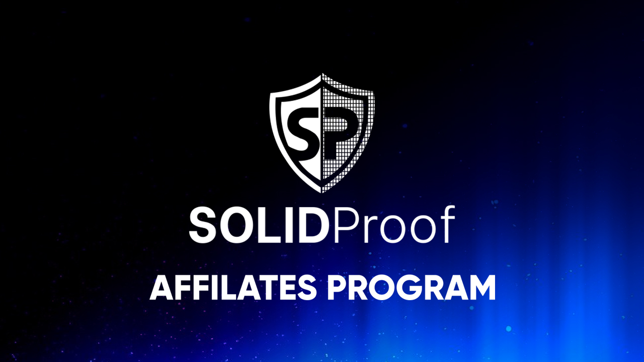 SolidProof Announces New Affiliate Reward System for KOLs - TheTechly SolidProof Announces New Affiliate Reward System for KOLs - TheTechly