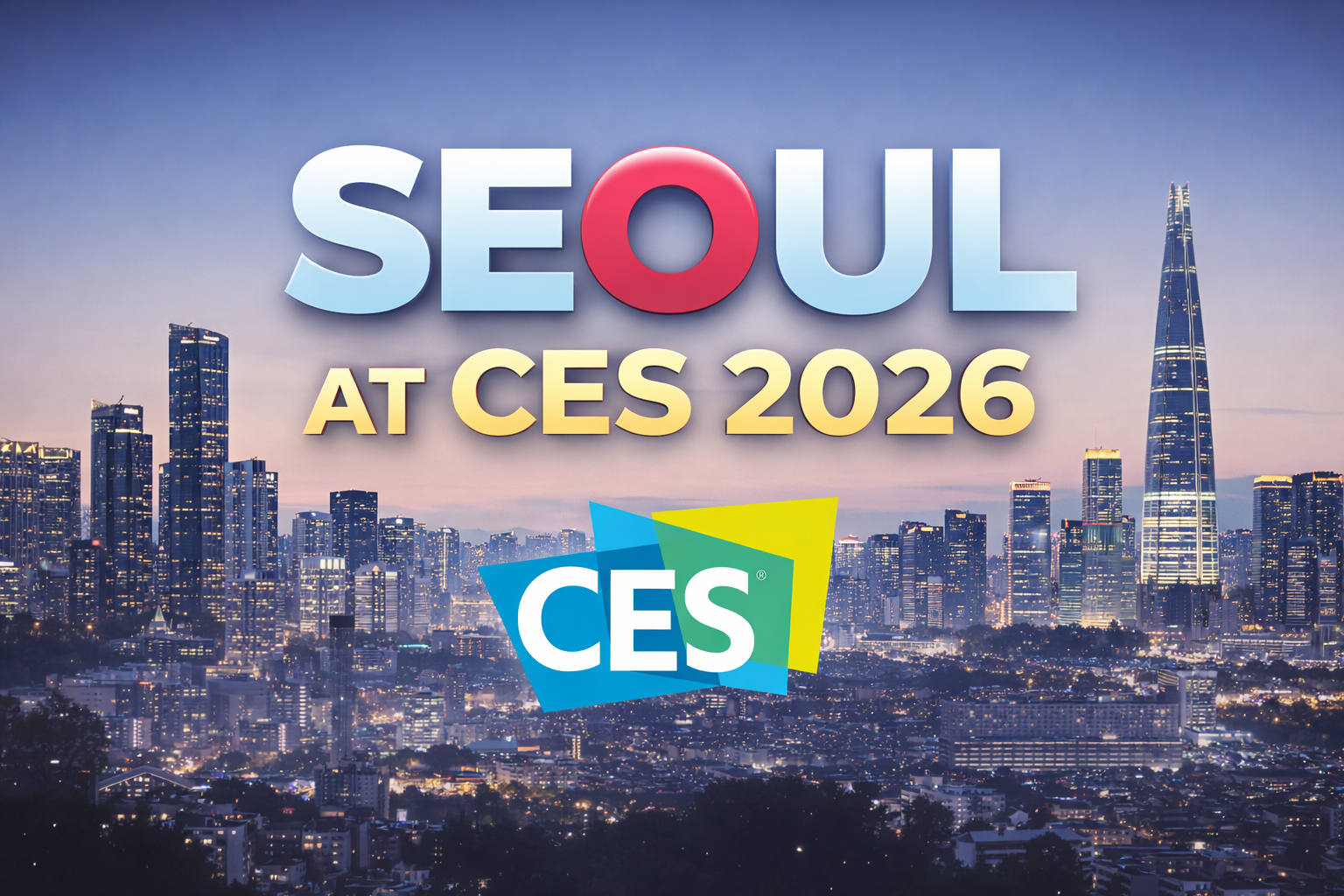Seoul Brings 70 Startups to CES 2026 with Expanded Pavilion Support ...